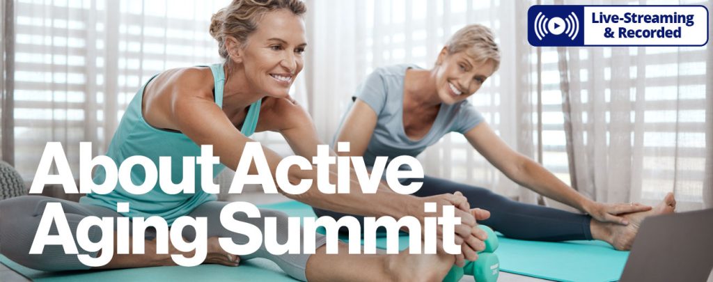 Active Aging Summit - April 2025 | About